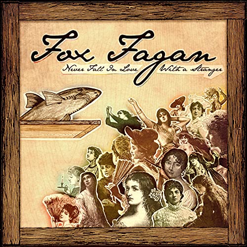 Play Never Fall in Love with a Stranger by Fox Fagan on Amazon Music