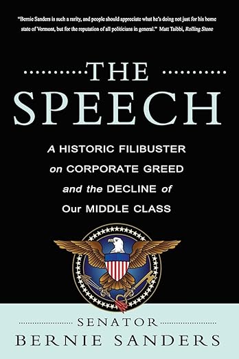 The Speech: A Historic Filibuster on Corporate Greed and the Decline of ...