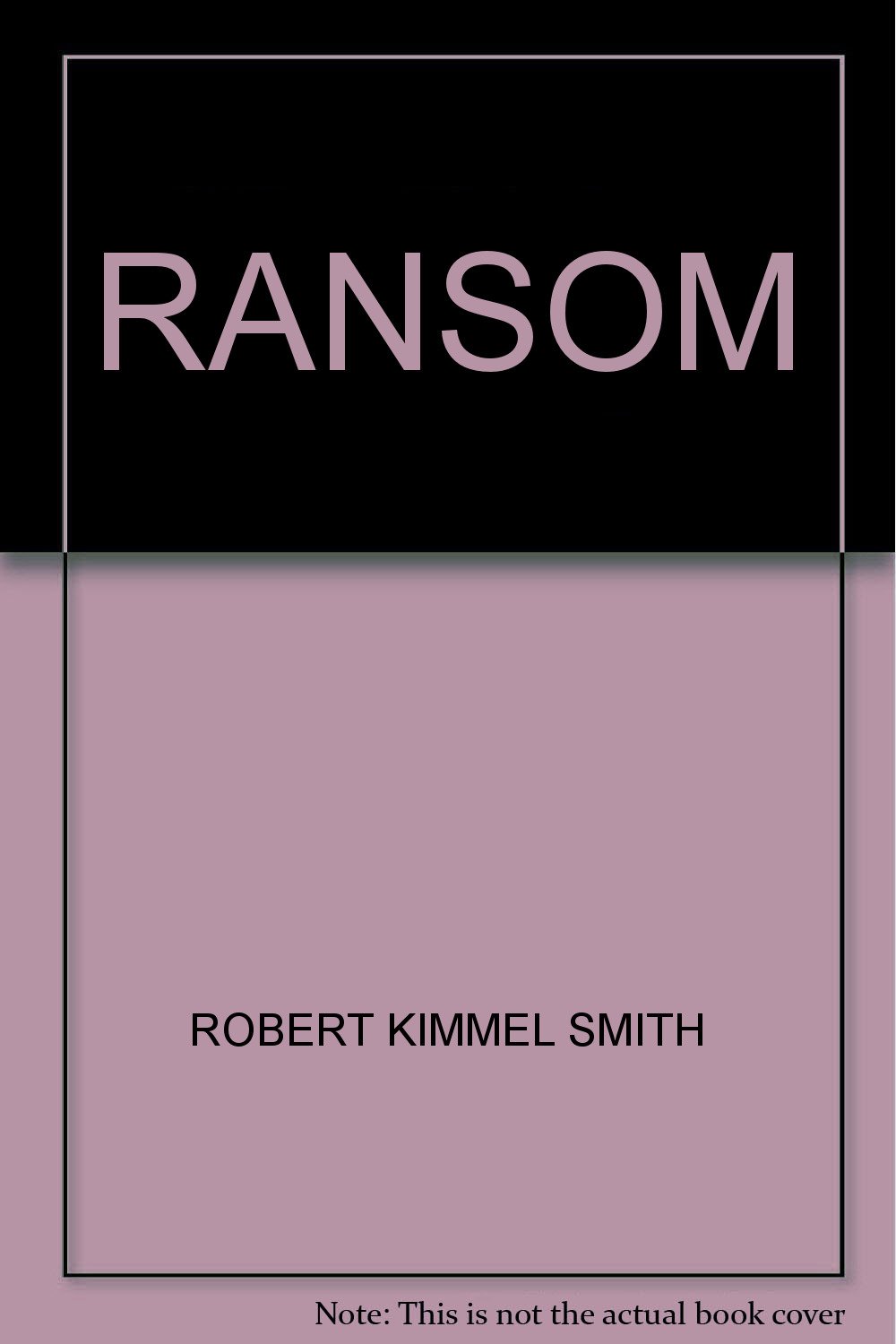 Ransom: Robert Kimmel Smith: 9780451050472: Amazon.com: Books