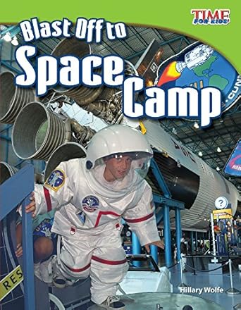 Blast Off to Space Camp (TIME FOR KIDS® Nonfiction Readers) - Kindle ...