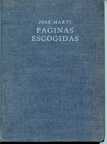 Jose Marti: Paginas Escogidas. Tomo 1 y 2: Jose; Retamar Roberto ...