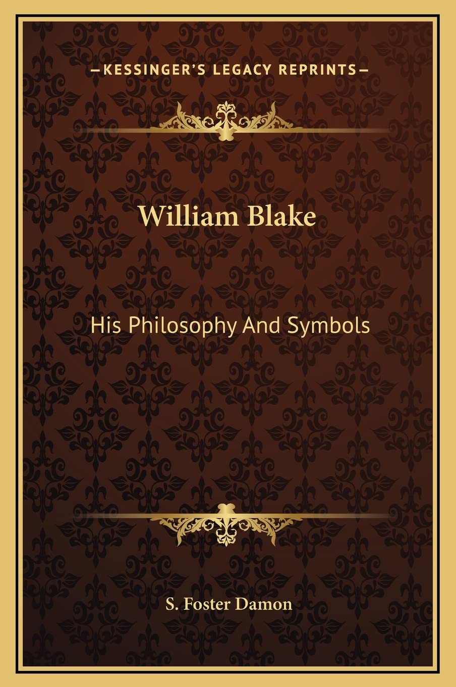 Amazon | William Blake: His Philosophy And Symbols | Damon, S Foster ...