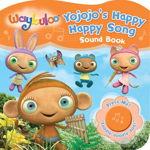 Waybuloo Yojojo's Happy Little Song Sound Book: Amazon.co.uk ...