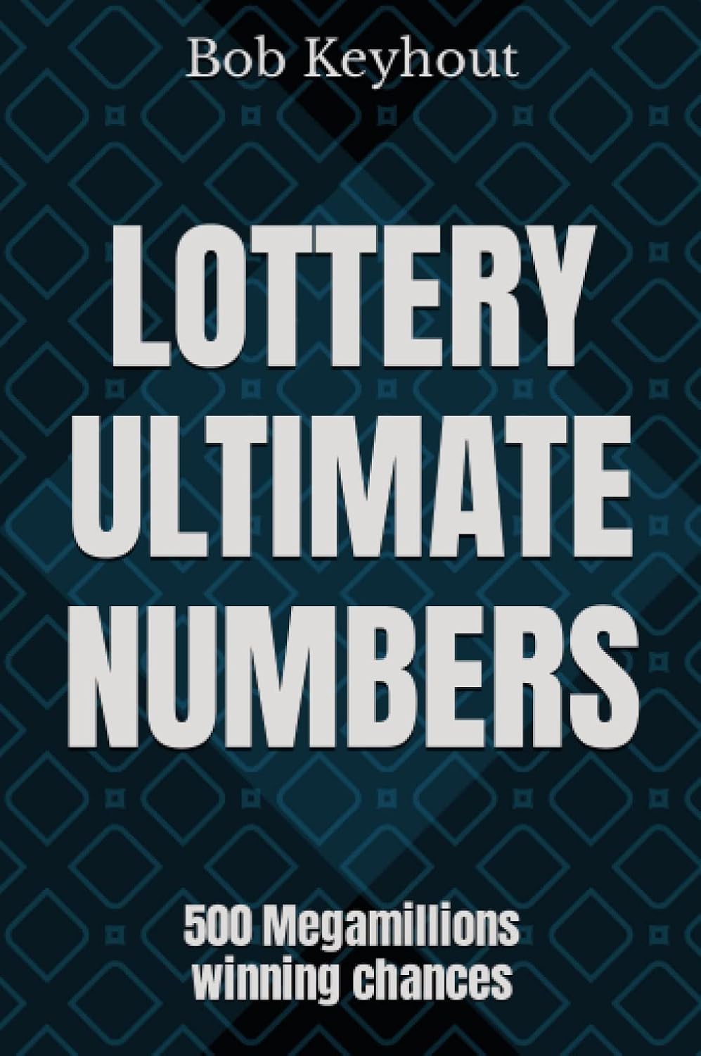 LOTTERY ULTIMATE NUMBERS: 500 Megamillions winning chances: Keyhout ...