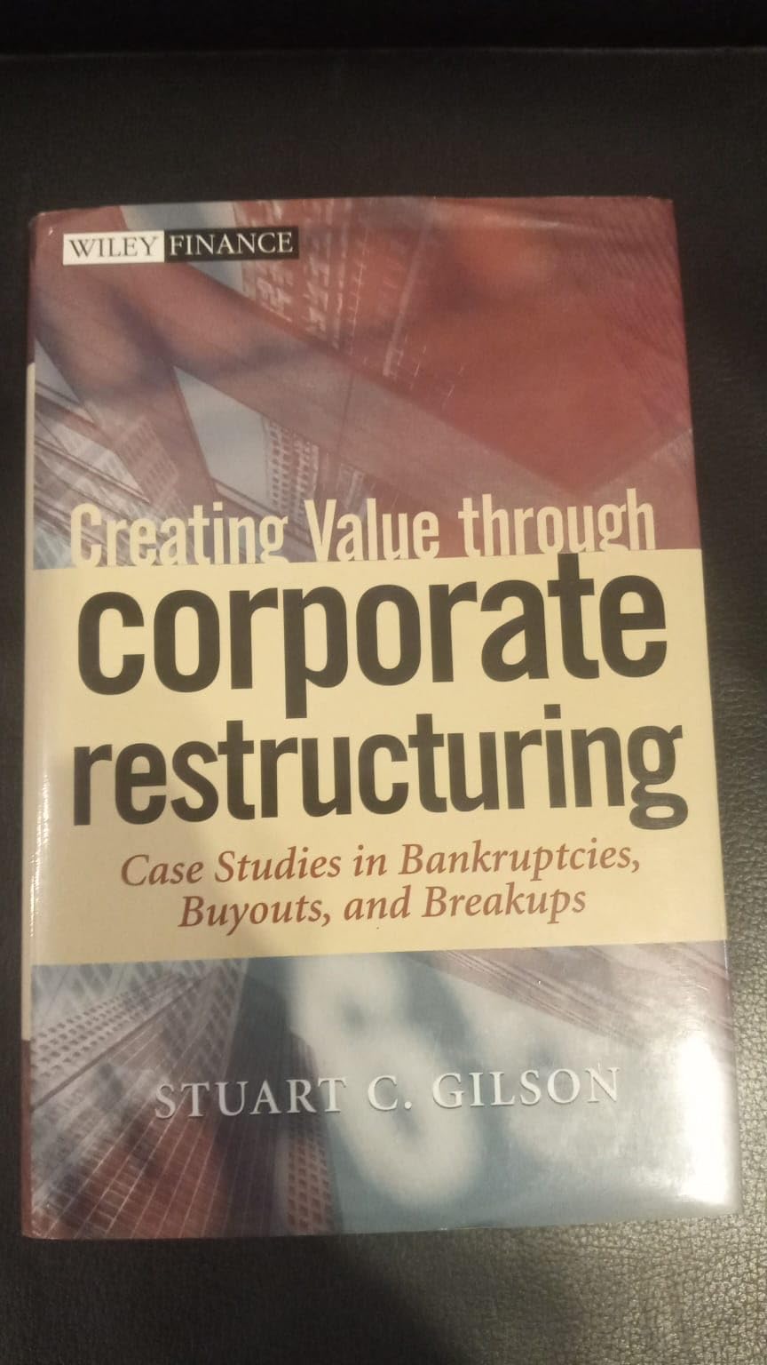 Creating Value Through Corporate Restructuring: Case Studies in ...