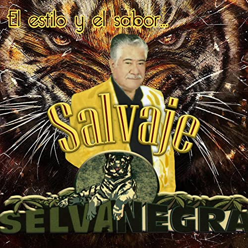 Amazon MusicでSelva NegraのEl Estilo y Sabor Salvajeを再生する