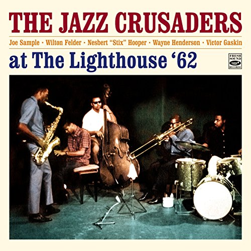 Spiele The Jazz Crusaders at the Lighthouse Plus 3 Tracks from the ...