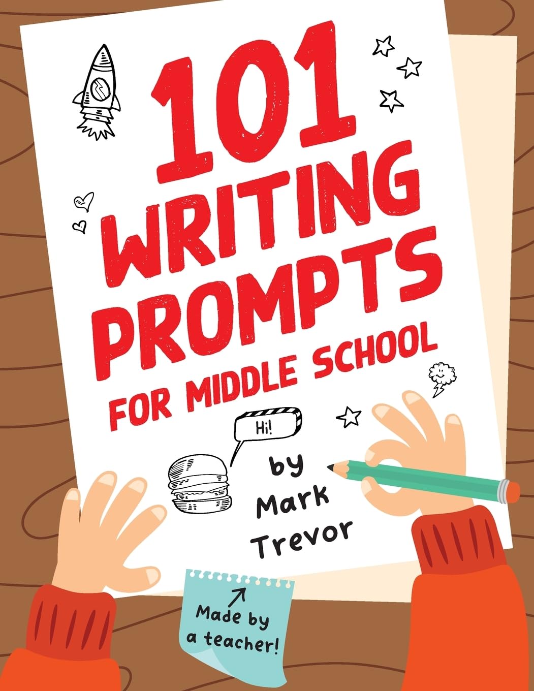101 Writing Prompts for Middle School: Fun and Engaging Prompts for ...
