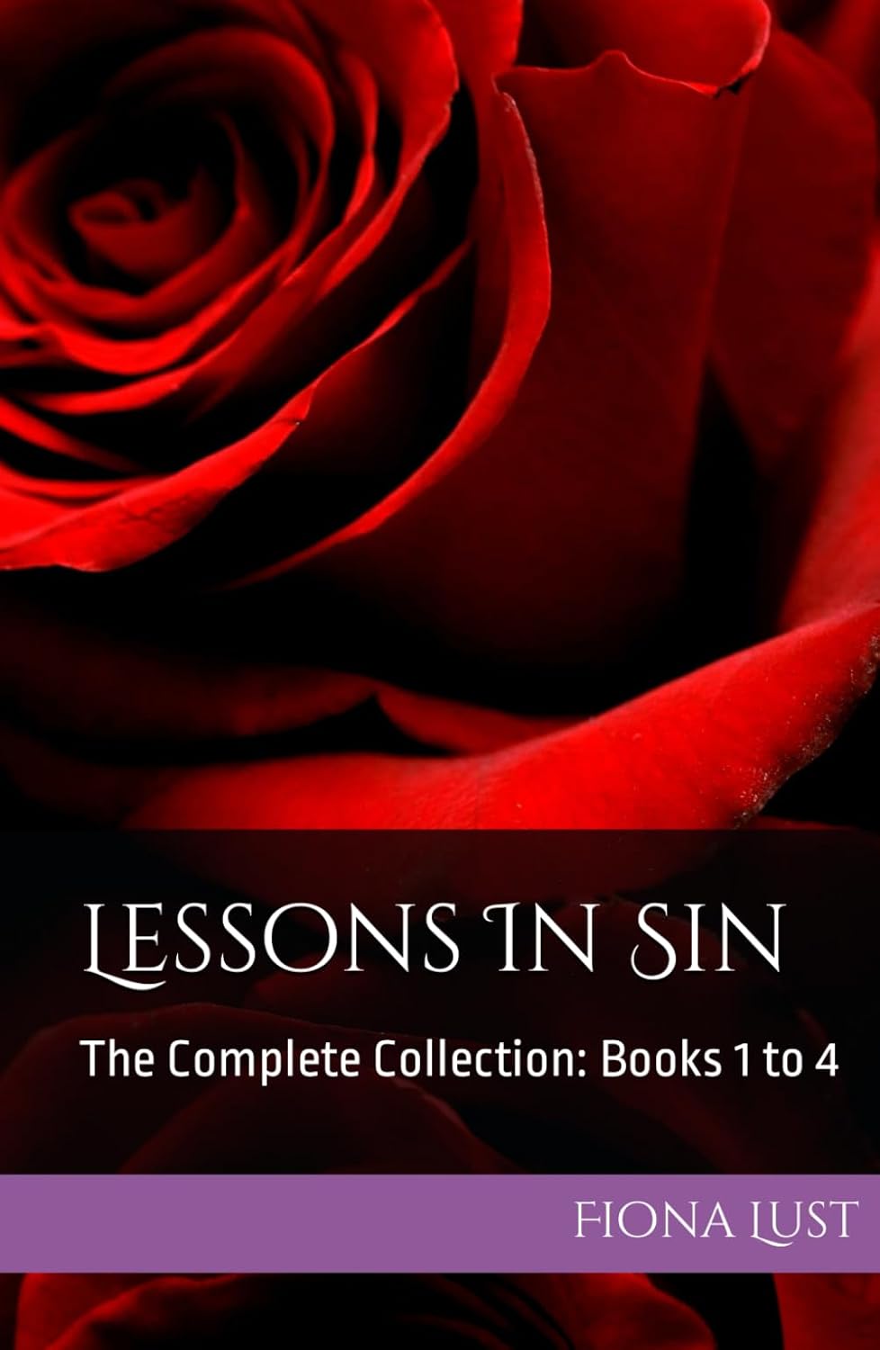 Lessons In Sin: The Complete Collection: Books 1 to 4: Lust, Fiona, Moore, Selena: 9798359276894 ...