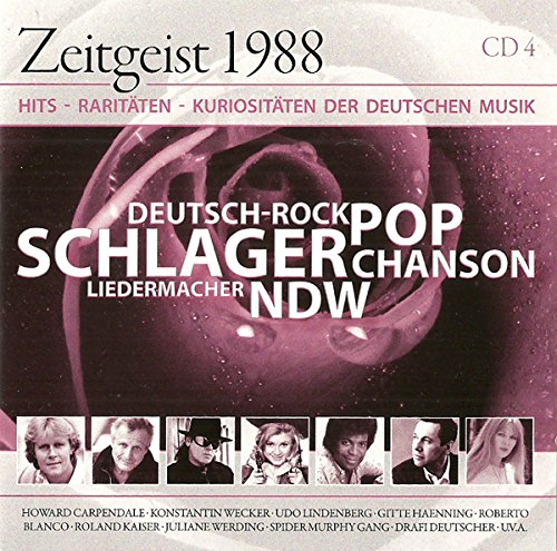 Zeitgeist 1988 [CD 4] - Biest Claudia Jung Drafi Deutscher Hannes ...