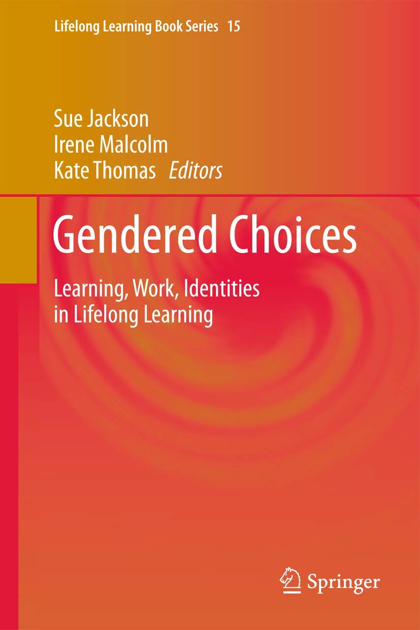 Amazon.com: Gendered Choices: Learning, Work, Identities in Lifelong ...