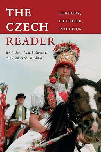 The Czech Reader: History, Culture, Politics (The World Readers): Jan ...