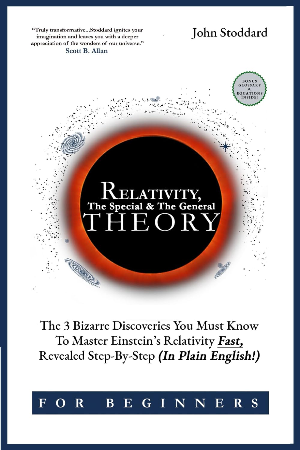 Relativity For Beginners, The Special And The General Theory: The 3 ...
