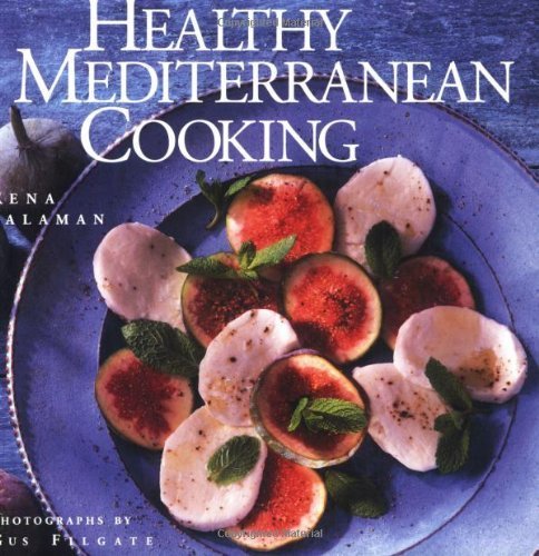 Healthy Mediterranean Cooking: Salaman, Rena, Filgate, Gus ...