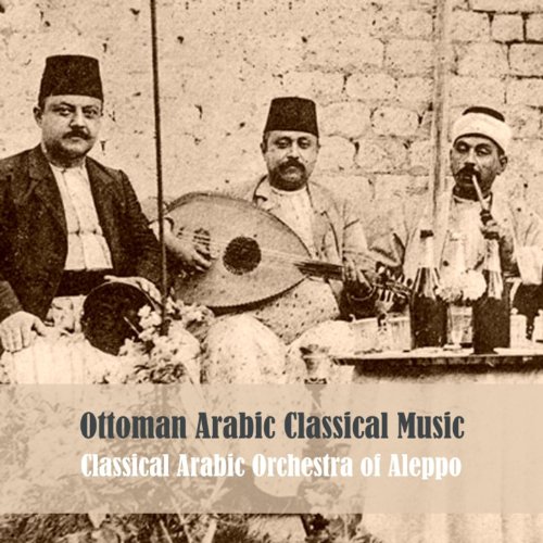 Amazon.com: Ottoman Arabic Classical Music : Classical Arabic Orchestra ...