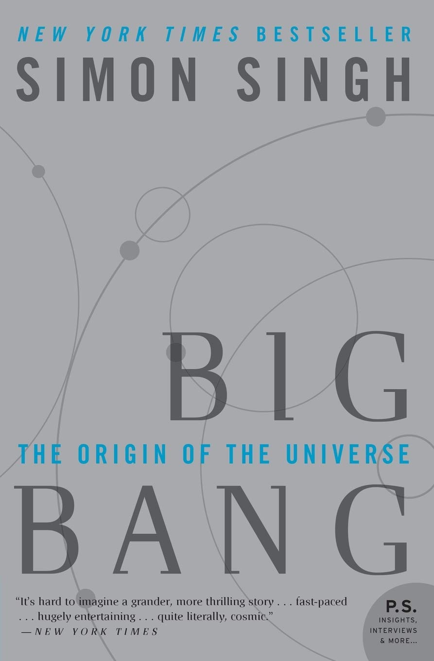 Big Bang: The Origin of the Universe: Singh, Simon: 9780007162215 ...