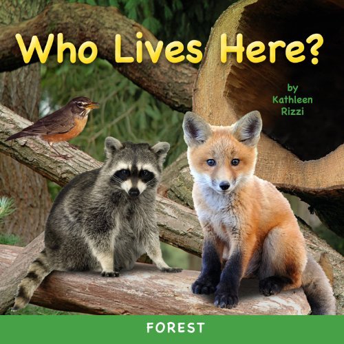 Who Lives Here? Forest (Photoflaps) by Kathleen Rizzi (2013-05-15 ...