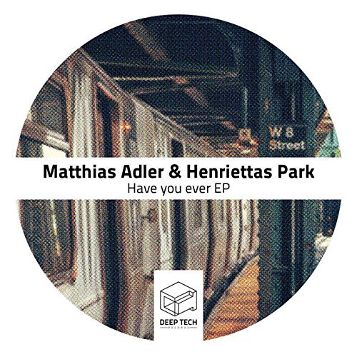 Écouter Have You Ever EP par Matthias Adler, Henriettas Park sur Amazon ...
