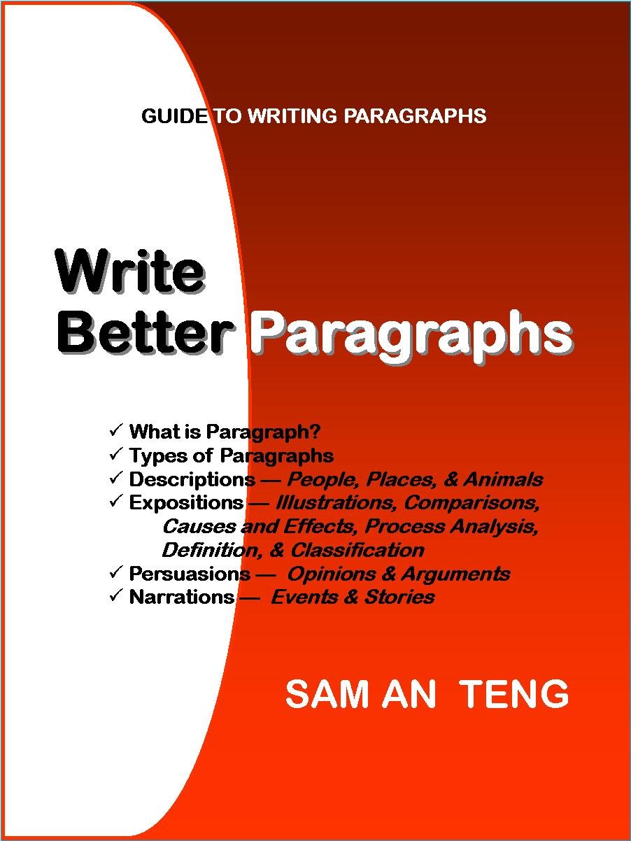 Amazon.com: Write Better Paragraphs eBook : Teng, Sam An: Kindle Store