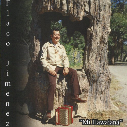 Amazon MusicでFlaco JimenezのMi Hawaianaを再生する