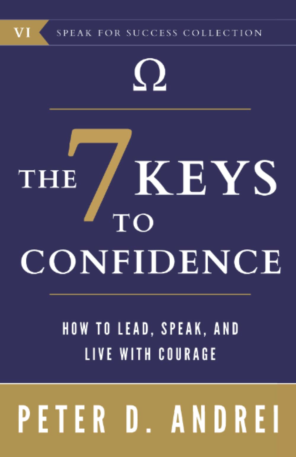 Snapklik.com : The 7 Keys To Confidence: How To Lead, Speak, And Live