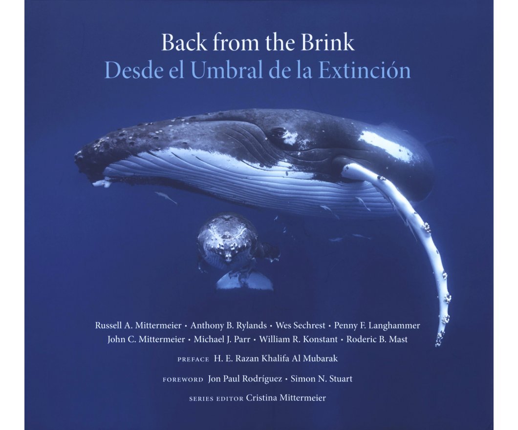 Back from the Brink: 25 Conservation Success Stories / Desde: Russell A ...