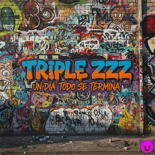 Un dia Todo se termina de Triple ZZZ en Amazon Music Unlimited