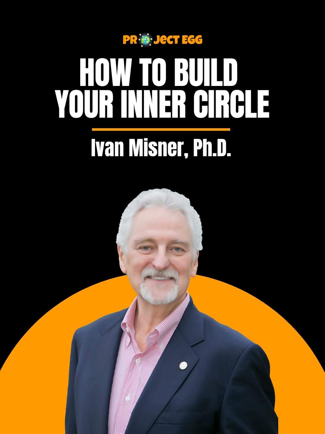 How to Build Your Inner Circle: Ivan Misner, Ph.D. - Kindle edition by ...