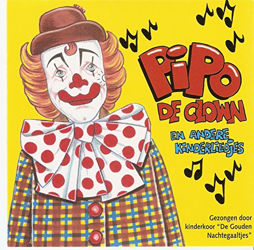Amazon.com: Pipo De Clown (En Andere Kinderliedjes) : De Gouden ...