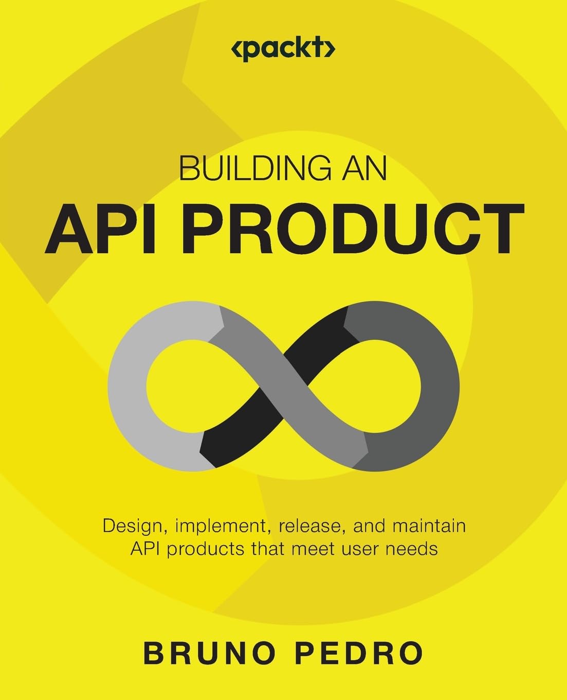 Buy Building an API Product: Design, implement, release, and maintain API products that meet ...