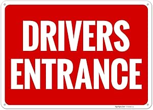 Amazon.com: Sigo Signs, Drivers Entrance Sign, 10x14 Inches, Rust Free ...