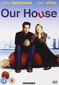 Our House [DVD]: Amazon.co.uk: Ben Stiller, Drew Barrymore, Justin ...
