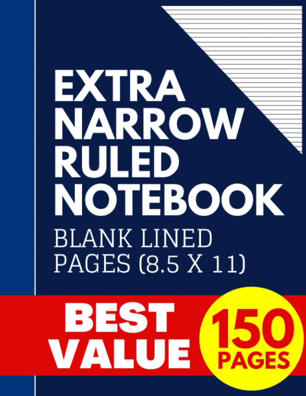 Extra Narrow Ruled Notebook: Large Blank Ultra Narrow Lined Note Book ...