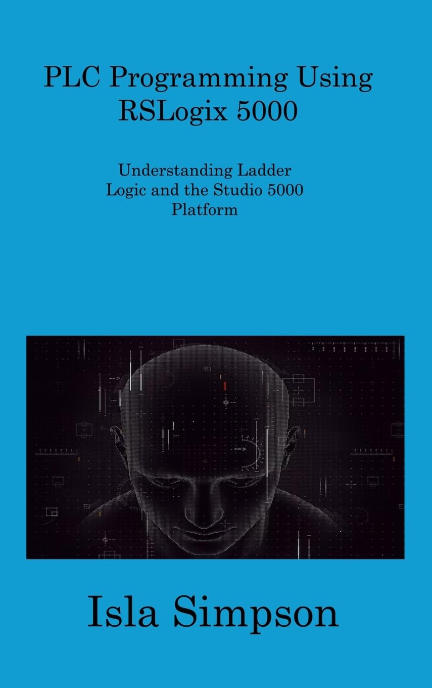 Snapklik.com : PLC Programming Using RSLogix 5000: Understanding Ladder Logic And The Studio ...