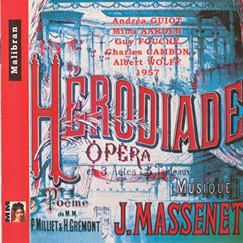 Amazon.com: Jules Massenet : Hérodiade (Opéra 1957) : VARIOUS ARTISTS ...