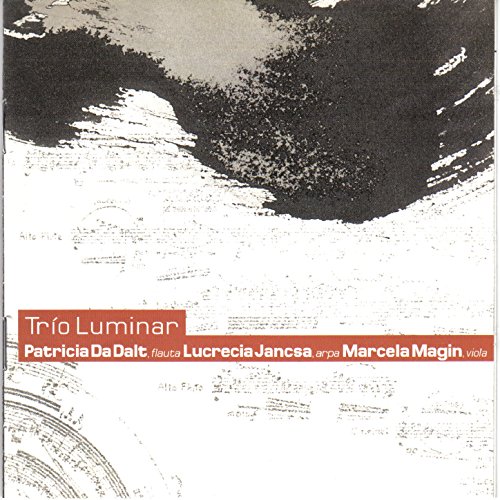 Amazon.com: Trio Luminar Patricia DaDalt (Flauta), Lucrecia Jancsa ...