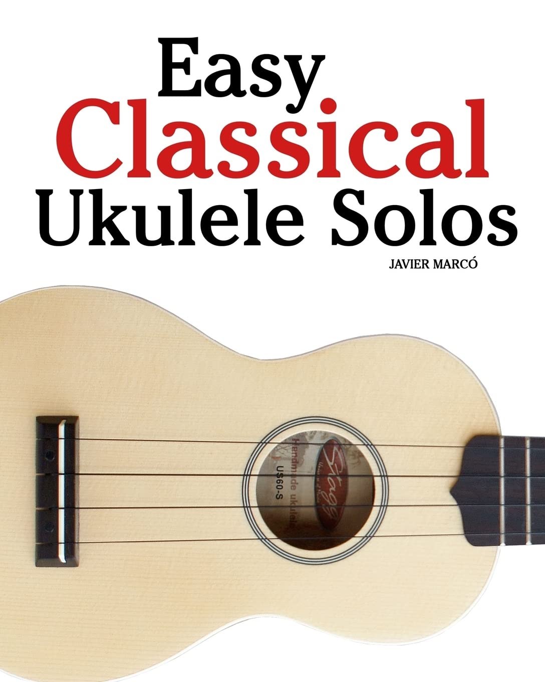 Amazon.com: Easy Classical Ukulele Solos: Featuring music of Bach ...