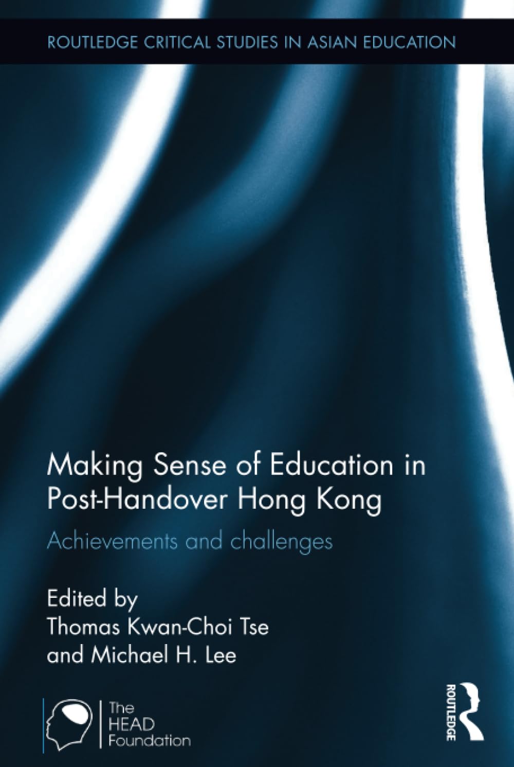 Making Sense of Education in Post-Handover Hong Kong (Routledge ...