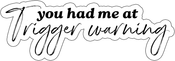 Amazon.com: Trigger Warning Sticker, Book Sticker, Kindle Sticker, Dark ...