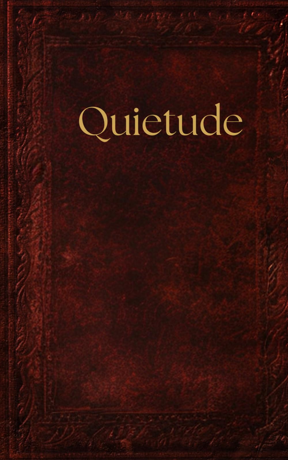 Quietude: The Wisdom of Rumi: Ahearn, David, Daniel, David, Ahearn ...