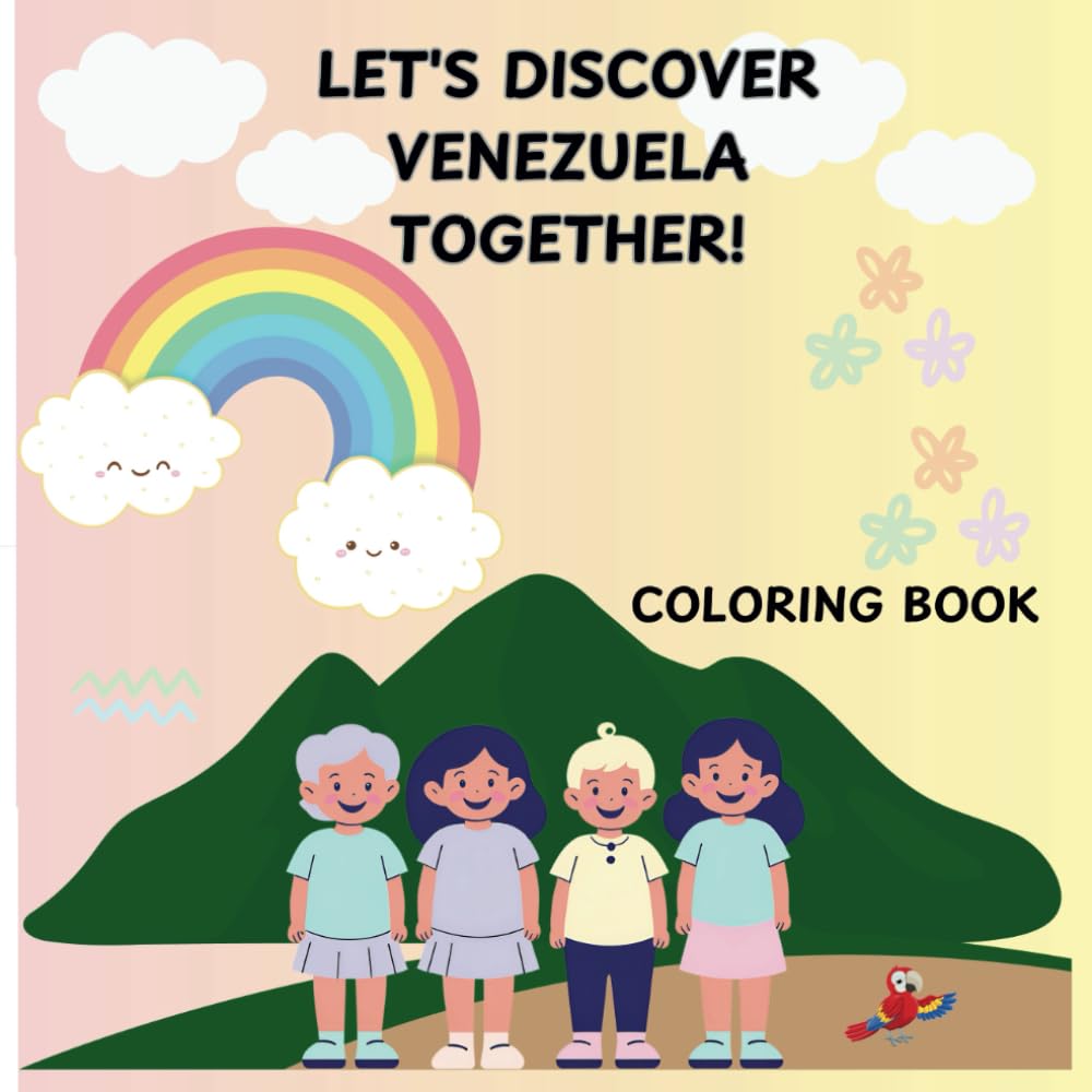 Let's discover Venezuela together!: Educational Coloring pages for ...