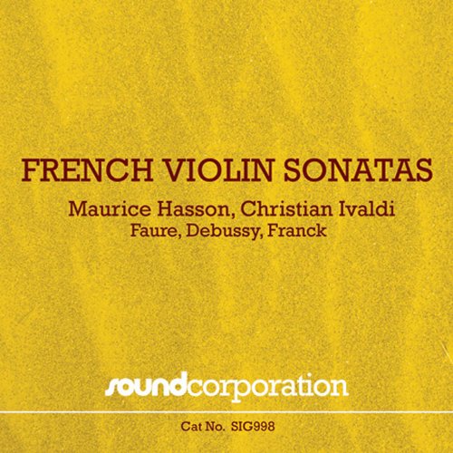 Amazon.co.jp: French Violin Sonatas : Maurice Hasson & Christian Ivaldi ...
