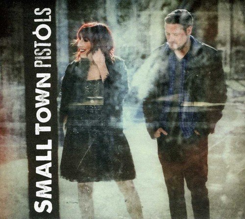 Small Town Pistols - Small Town Pistols - Amazon.com Music