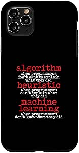 Amazon.com: iPhone 11 Pro Max Computer Programmer Algorithm Heuristic Machine Learning Case ...