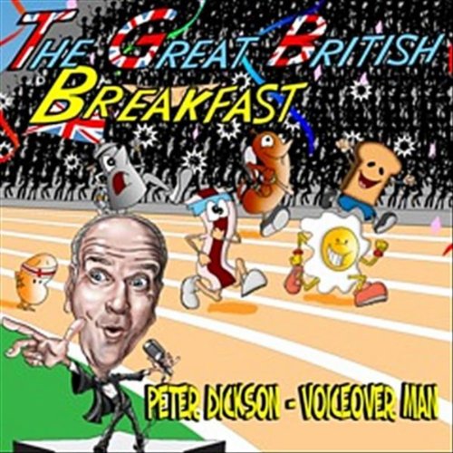 The Great British Breakfast di Peter Dickson the Voiceover Man su ...