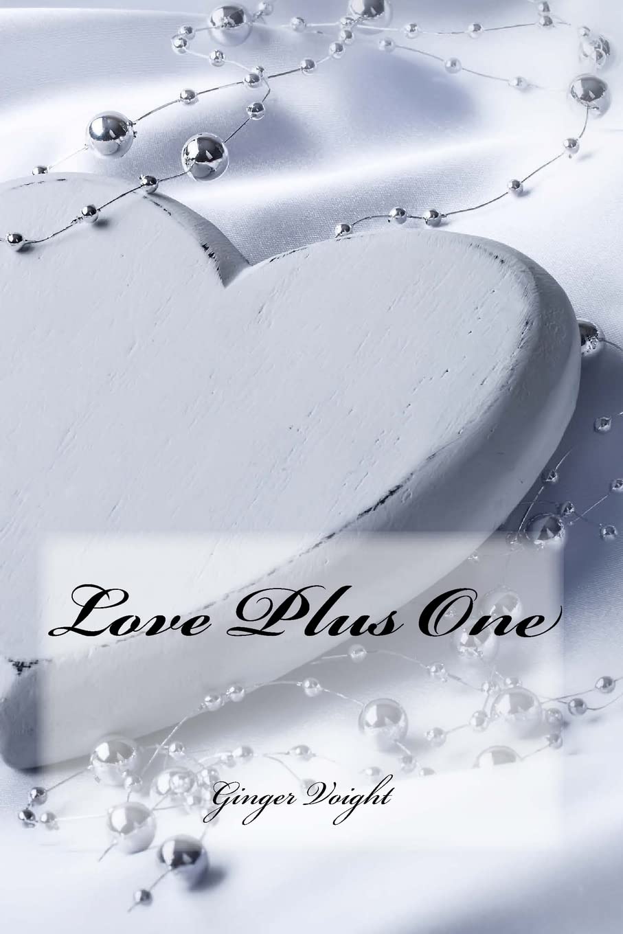 Love Plus One: Voight, Ginger: 9781460941119: Amazon.com: Books