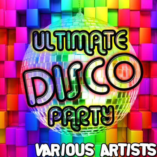 Amazon Music - ヴァリアス・アーティストのUltimate Disco Party - Amazon.co.jp