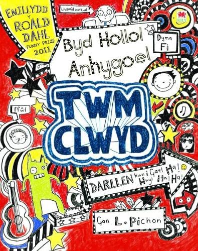 Byd Hollol Anhygoel Twm Clwyd: 1 (Cyfres Twm Clwyd): Amazon.co.uk: Liz ...