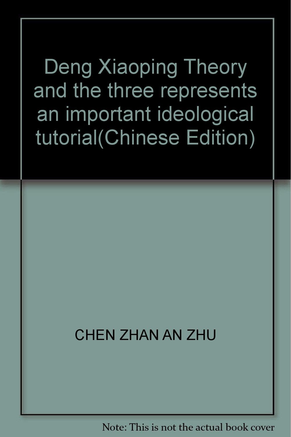 Amazon.com: Deng Xiaoping Theory and the three represents an important ...