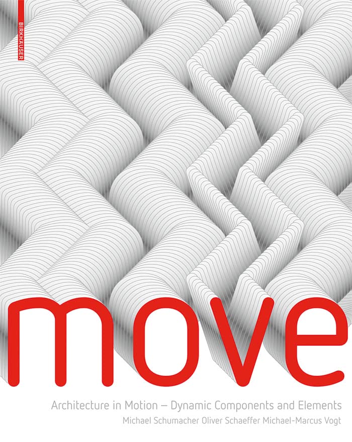 Amazon.com: MOVE: Architecture in Motion - Dynamic Components and ...